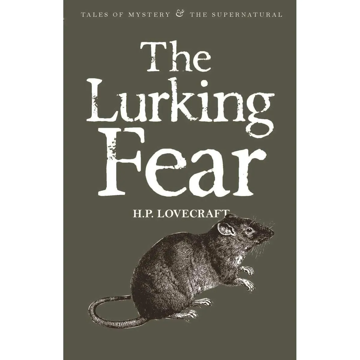 The Lurking Fear Collected Short Stories Volume 4