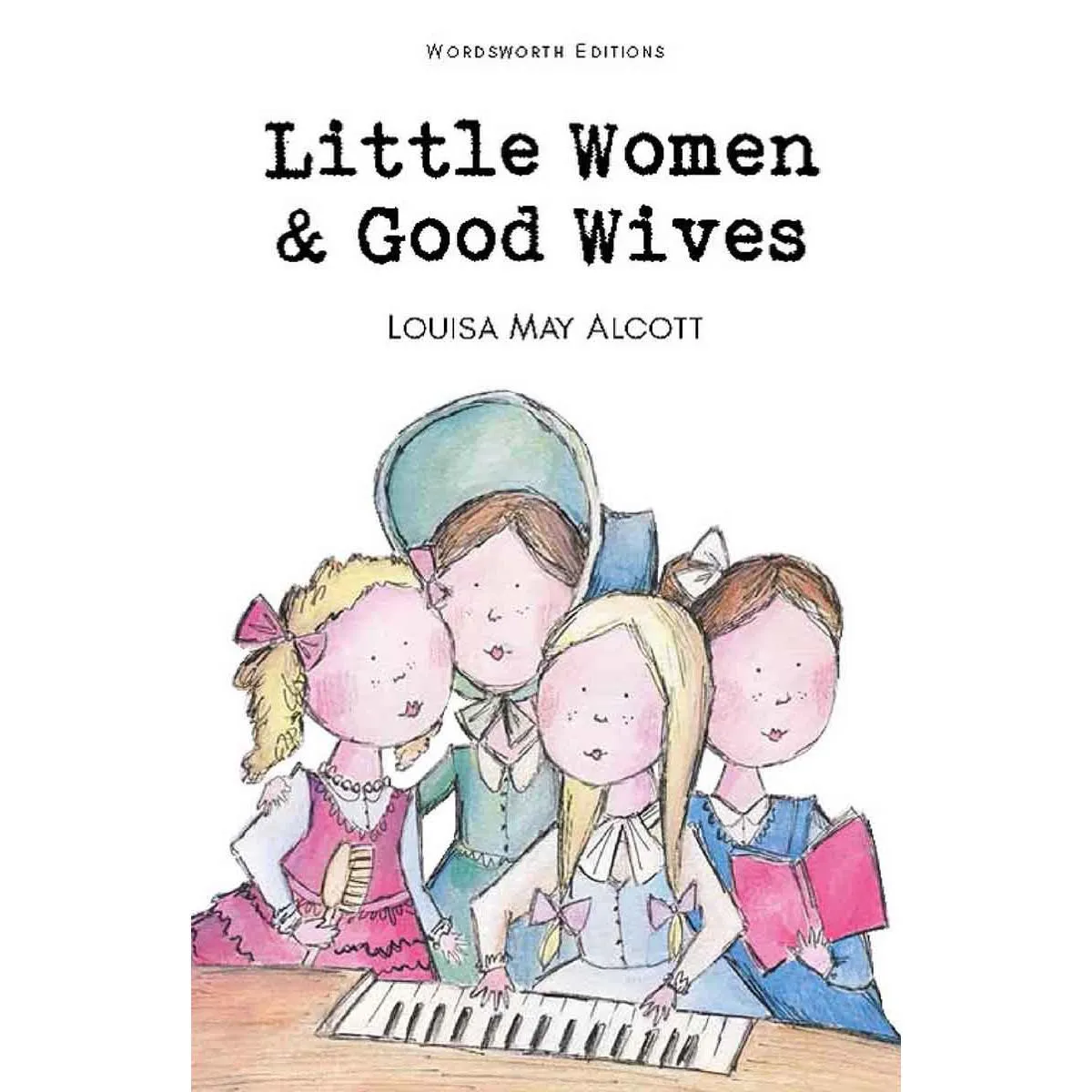 Little Women & Good Wives