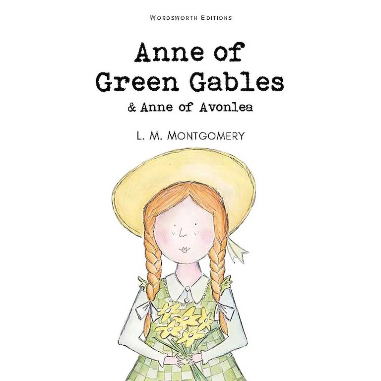 Anne of Green Gables & Anne of Avonlea