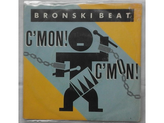 BRONSKI  BEAT  -  C`MON , C`MON