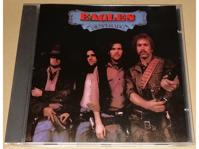 Eagles ‎– Desperado (CD)