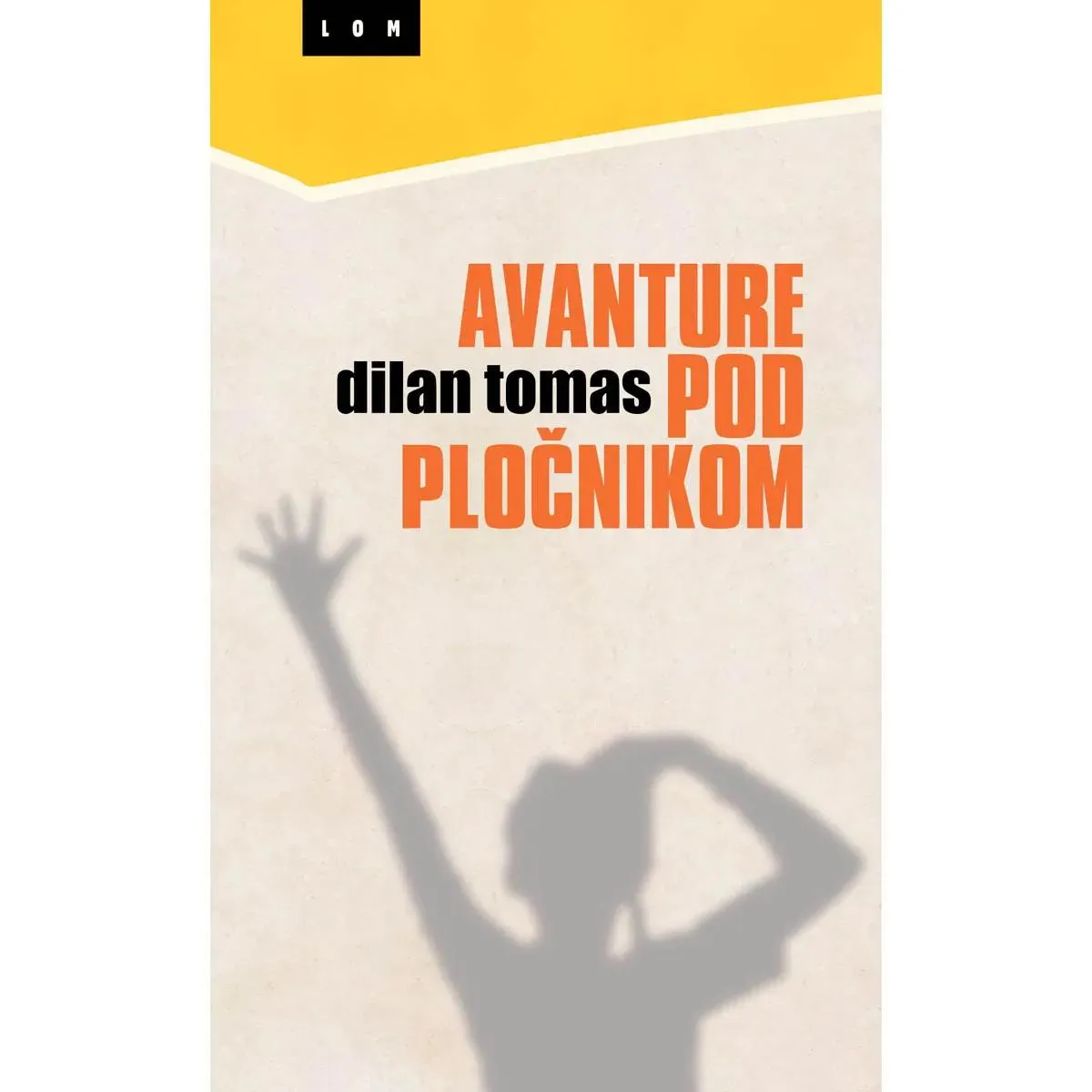 AVANTURE POD PLOČNIKOM