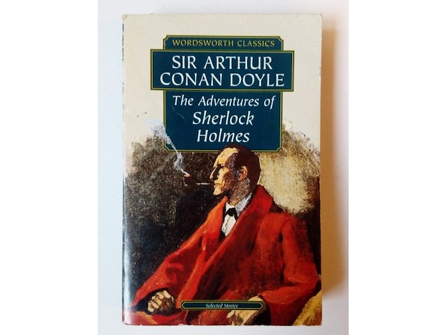THE ADVENTURES OF SHERLOCK HOLMES - Sir Arthur Conan Do