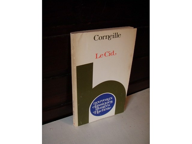 Corneille - Le Cid