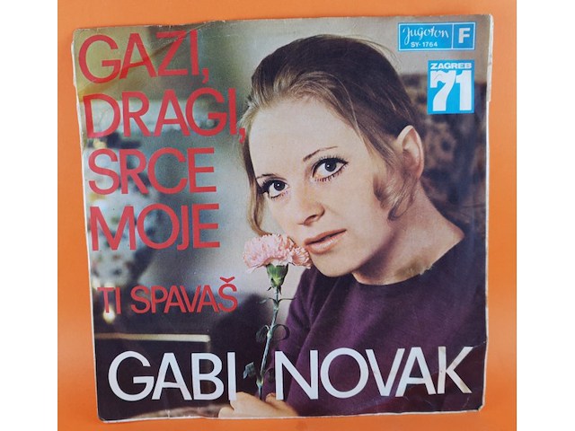 Gabi Novak ‎– Gazi, Dragi, Srce Moje, Singl