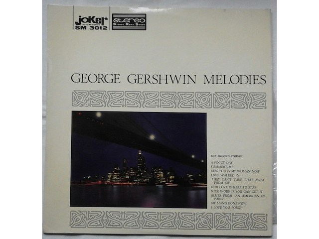 The SHINING STRINGS - George Gershwin Melodies