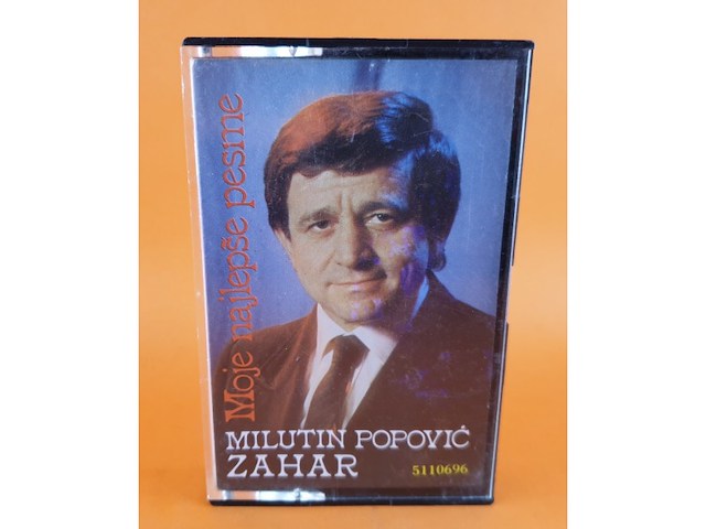 Milutin Popović Zahar ‎– Moje Najlepše Pesme