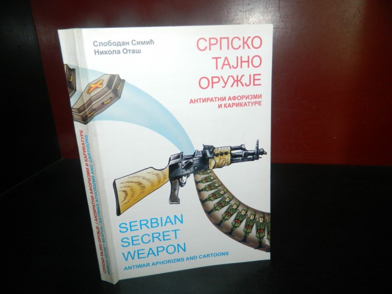 Srpsko tajno oružje - antiratni aforizmi i karikature