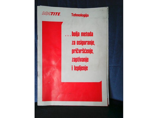 LOCTITE TEHNOLOGIJA