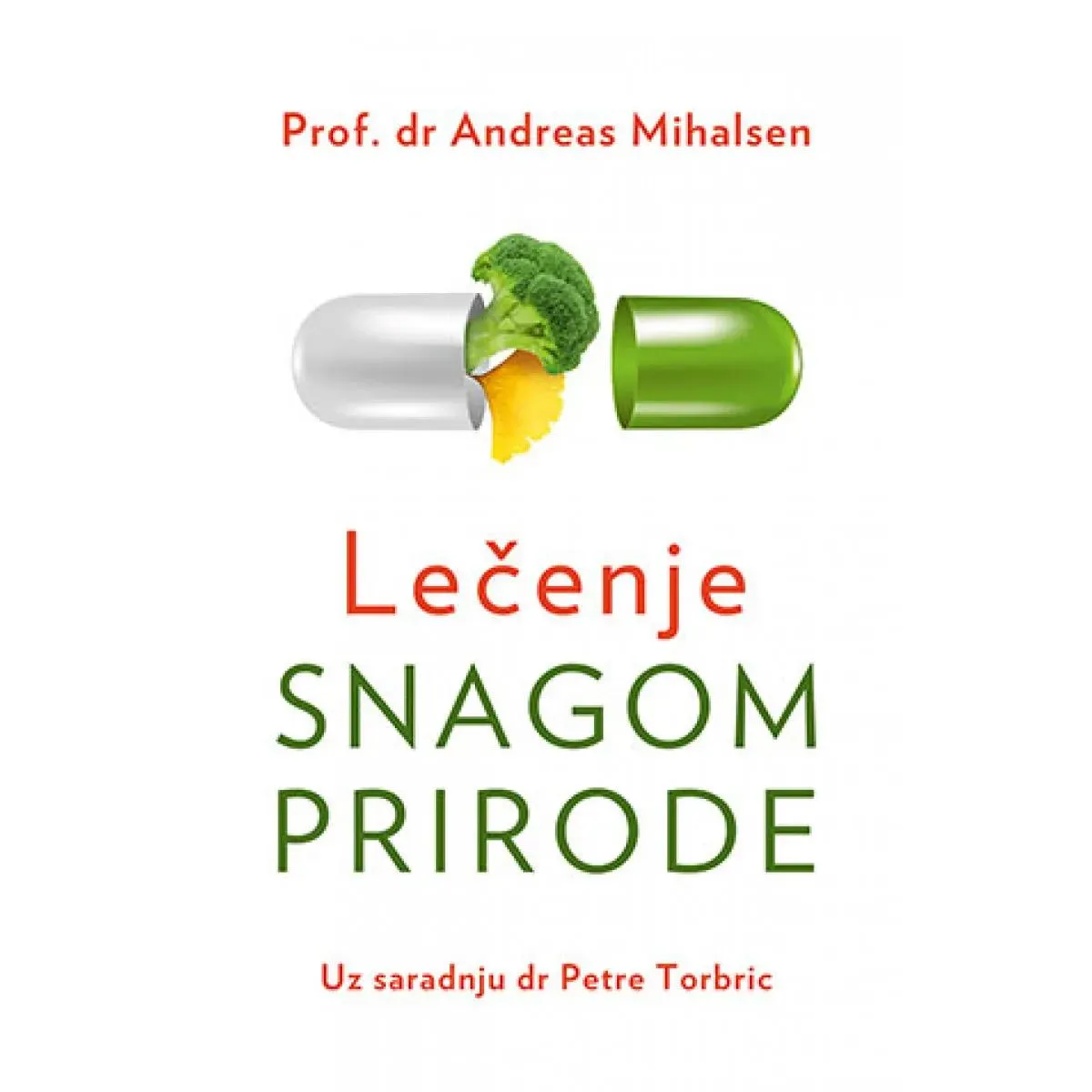 LEČENJE SNAGOM PRIRODE