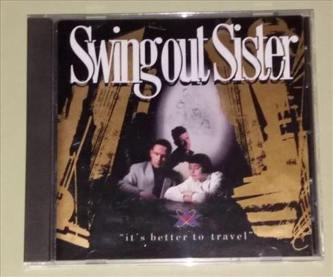 Swing Out Sister - It`s Better To Travel - 1987 -