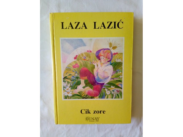 Cik zore - Laza Lazić