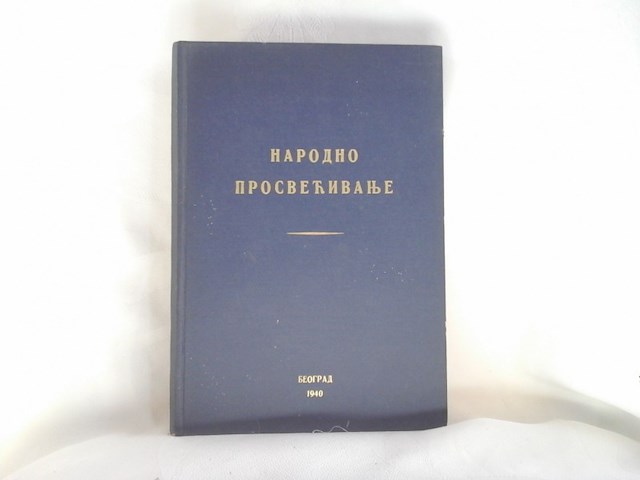 Narodno prosvećivanje ur Branislav Krstić Andrej Žeželj