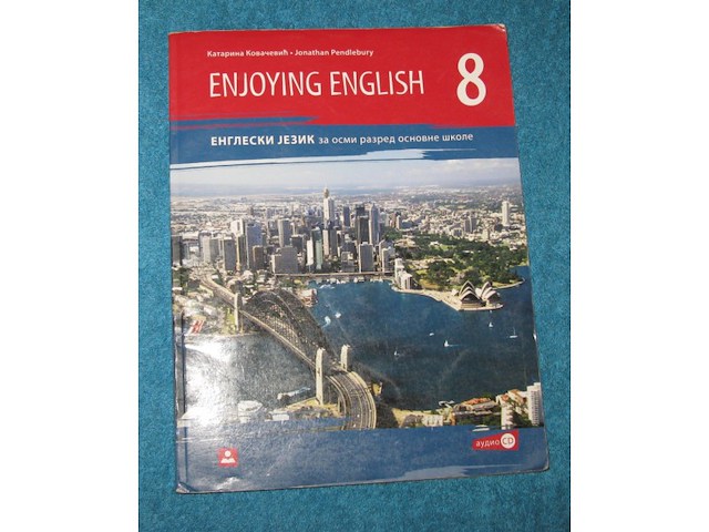 ENJOYING ENGLISH - Engleski za 8. razred