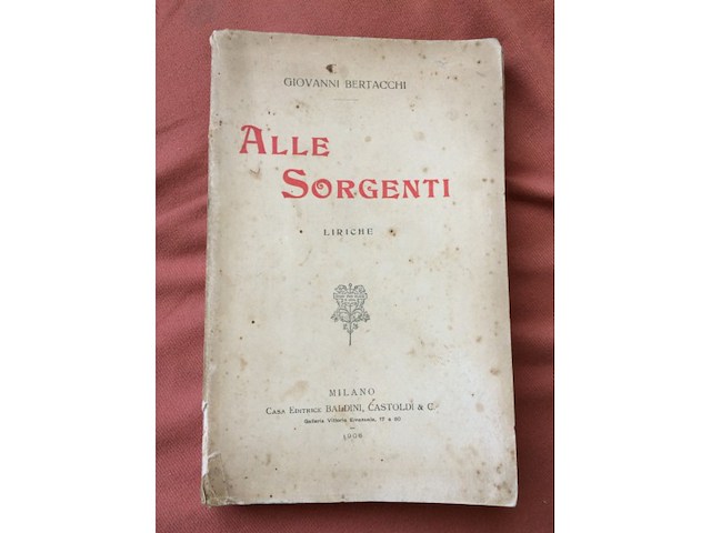 Giovanni Bertacchi - ALLE SORGENTI (1906)