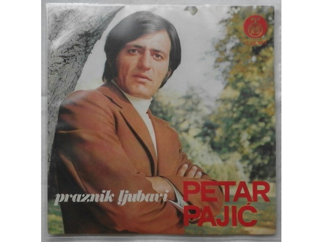 PETAR PAJIC - PRAZNIK LJUBAVI