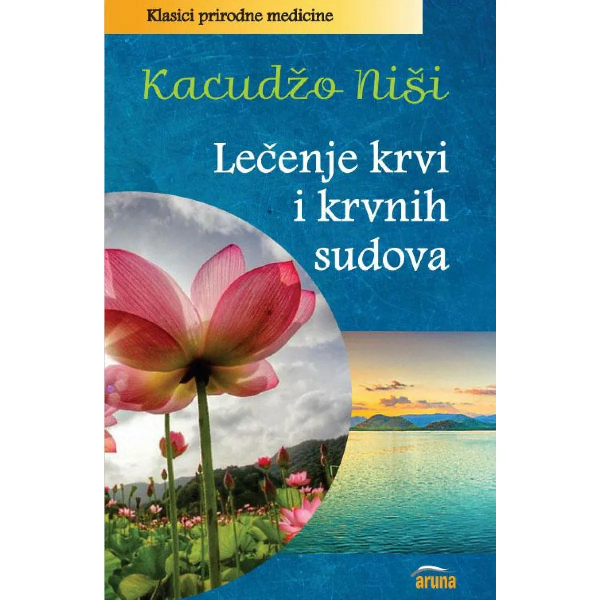 LEČENJE KRVI I KRVNIH SUDOVA