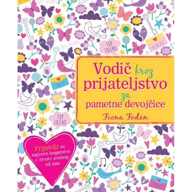 VODIČ KROZ PRIJATELJSTVO ZA PAMETNE DEVOJČICE