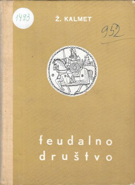 Feudalno društvo - Ž. Kalmet