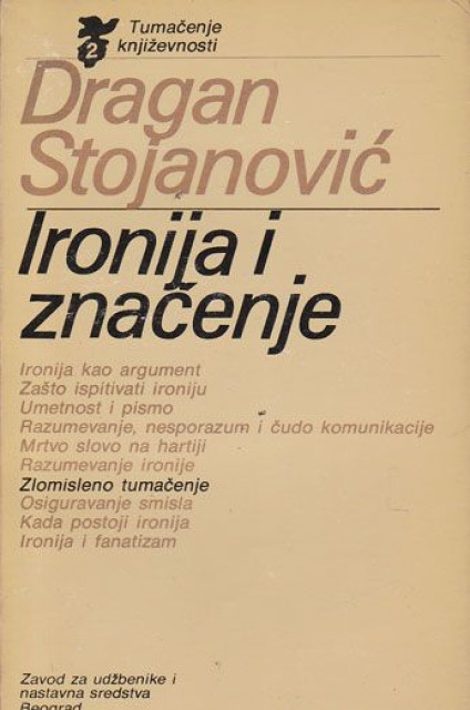 Ironija i značenje - Dragan Stojanović