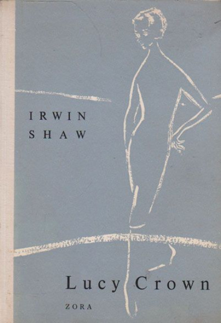 Lucy Crown - Irwin Shaw