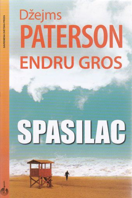 Spasilac - Džejms Paterson, Endru Gros