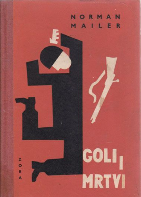 Goli i mrtvi - Norman Mailer