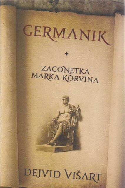 Germanik, zagonetka Marka Korvina - Dejvid Višart