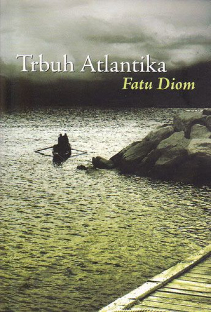 Trbuh Atlantika - Fatu Diom