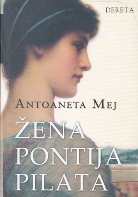 Žena Pontija Pilata - Antoaneta Mej