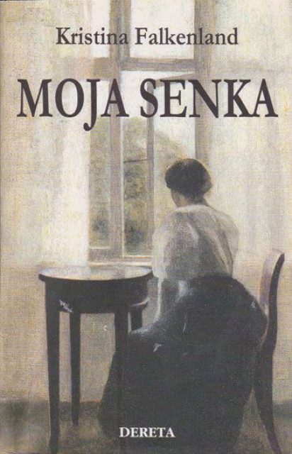 Moja senka - Kristina Falkenland