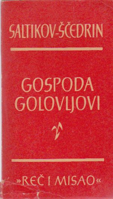 Saltikov - Ščedrin: Gospoda Golovljovi