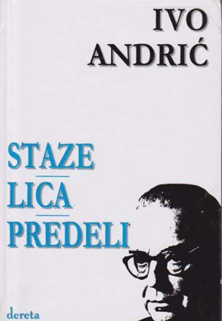 Staze lica predeli - Ivo Andrić