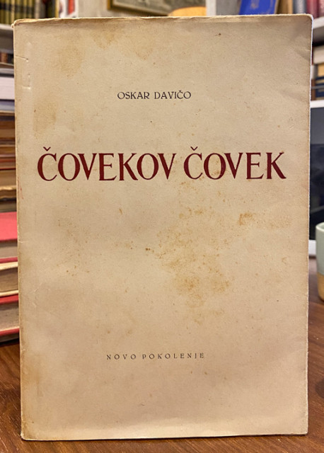 Čovekov čovek - Oskar Davičo (1953)