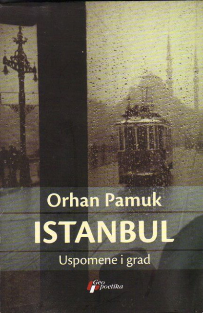 Istanbul. Uspomene i grad - Orhan Pamuk