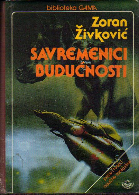 Savremenici budućnosti - Zoran Živković