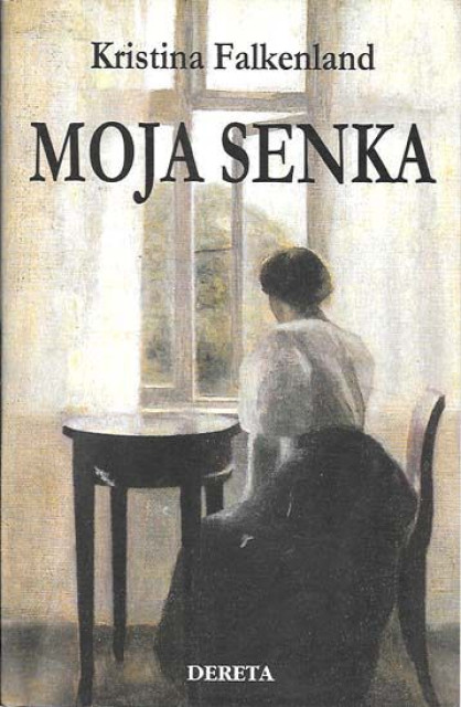 Moja senka - Kristina Falkenland