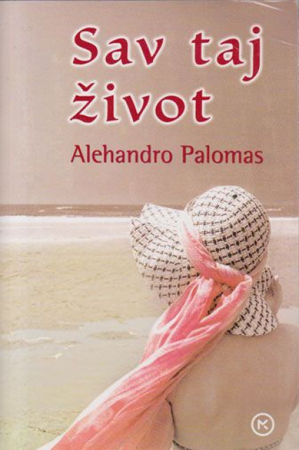 Sav taj život - Alehandro Palomas