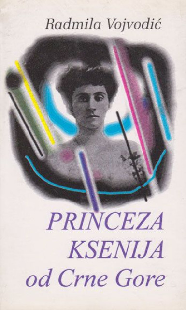 Princeza Ksenija od Crne Gore - Radmila Vojvodic