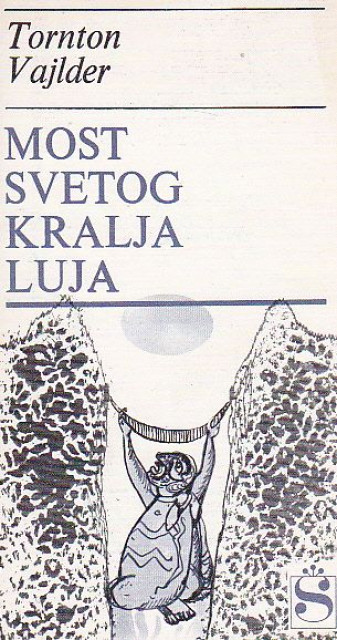 Most svetog kralja Luja - Tornton Vajlder