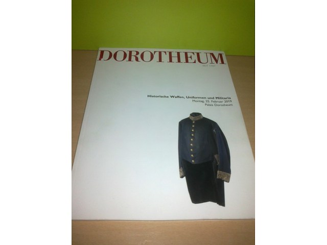 Dorotheum Historische Waffen, Uniformen und Militaria