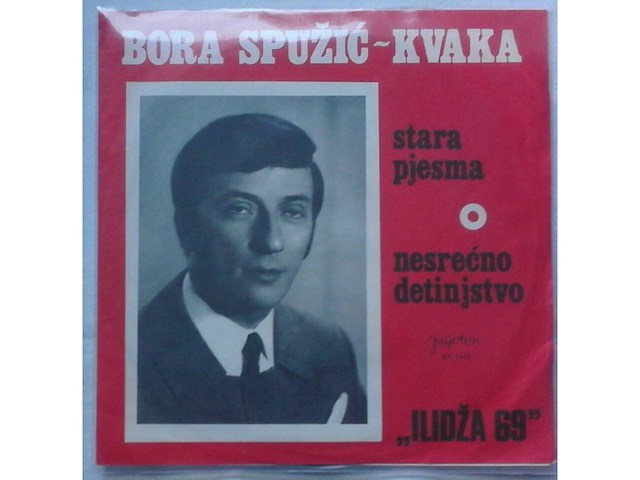 BORA SPUZIC KVAKA - STARA PJESMA