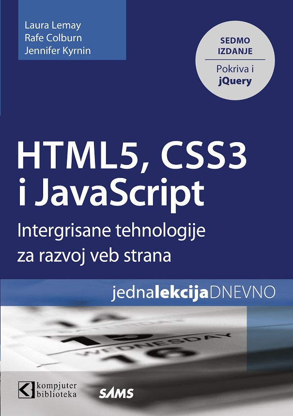 HTML5, CSS3 I JavaScript za razvoj veb strana
KRATAK SADRŽAJ