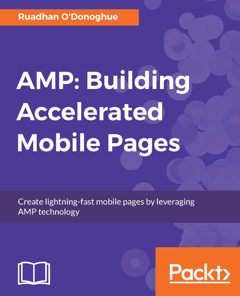 AMP: Building Accelerated Mobile Pages