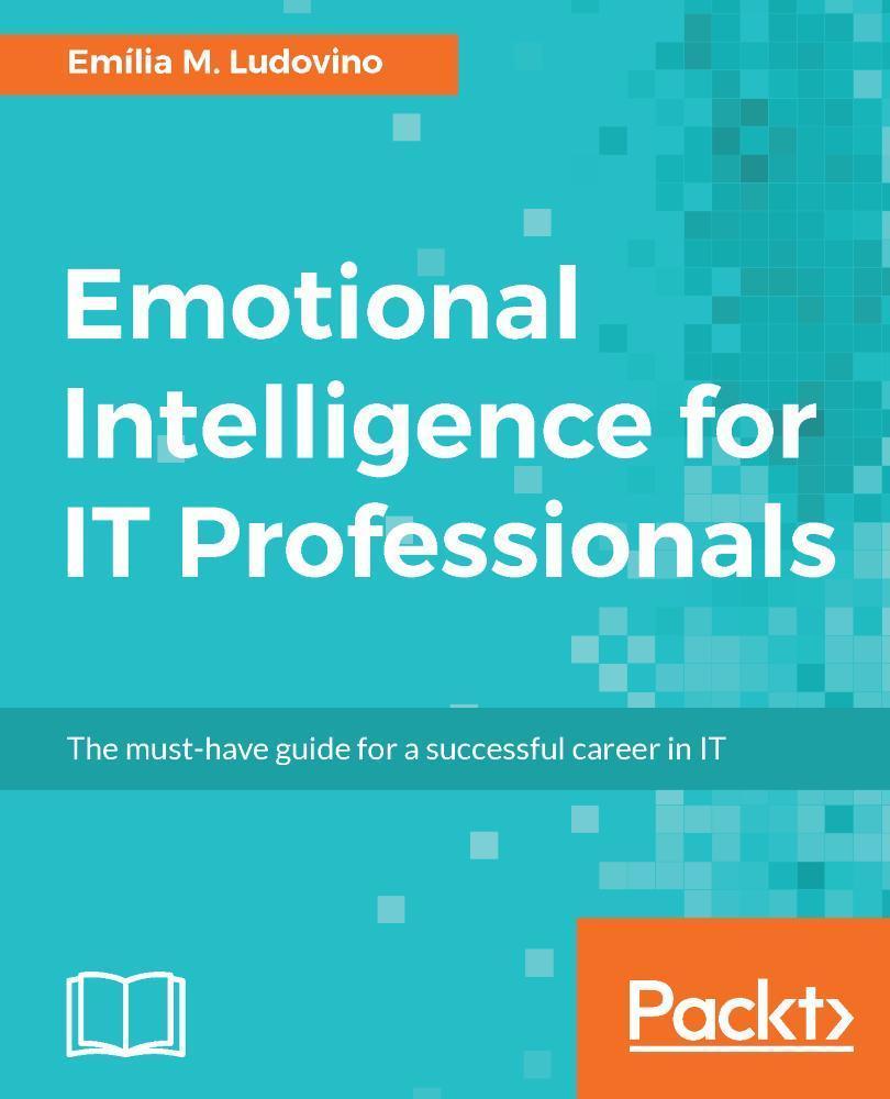 Emotional Intelligence for IT Professionals