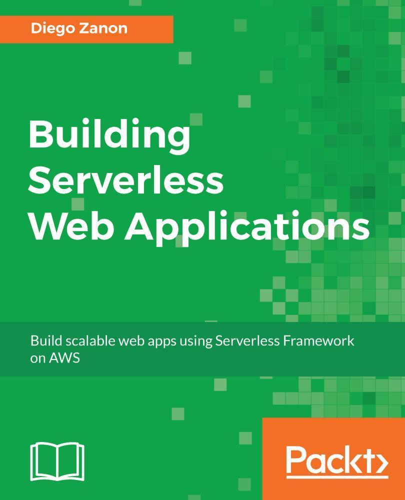 Building Serverless Web Applications