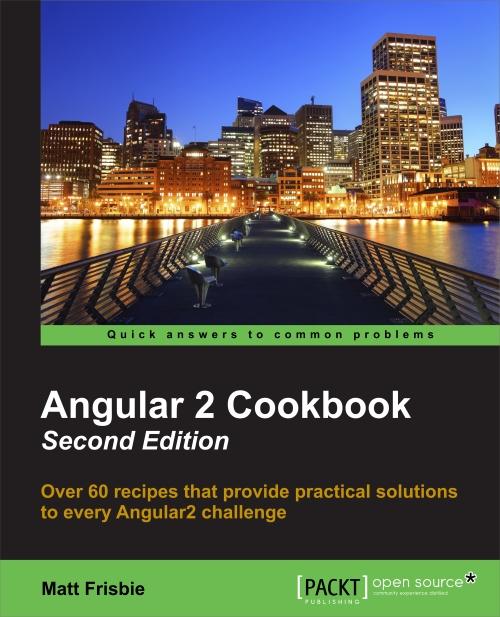 Angular 2 Cookbook - Second Edition
