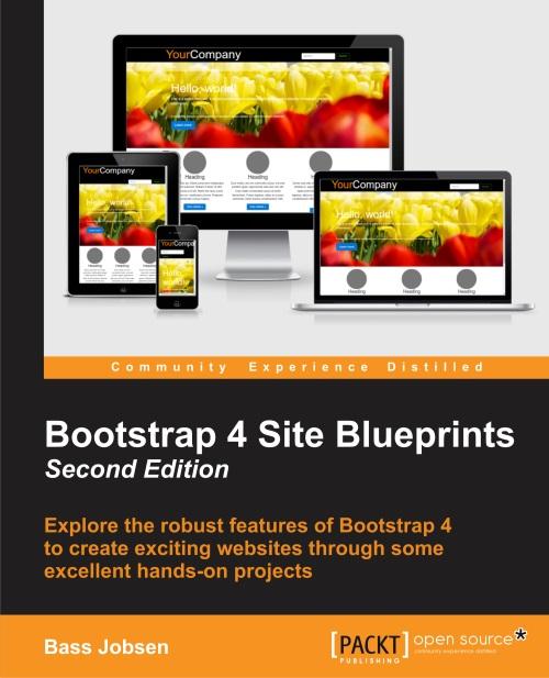 Bootstrap 4 Site Blueprints - Second Edition