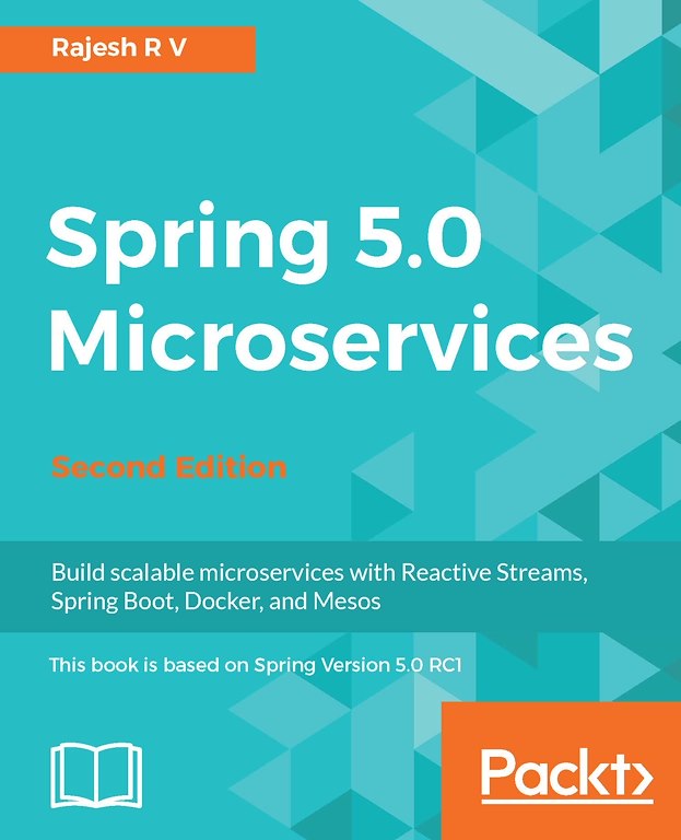 Spring 5.0 Microservices - Second Edition