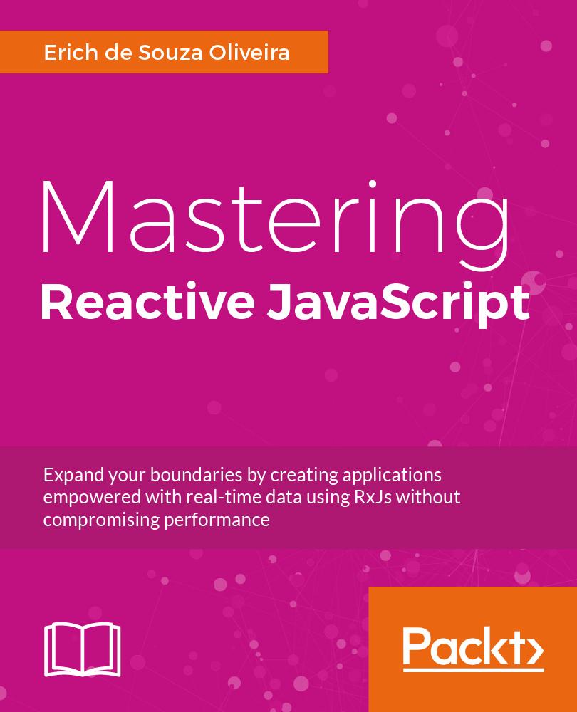 Mastering Reactive JavaScript